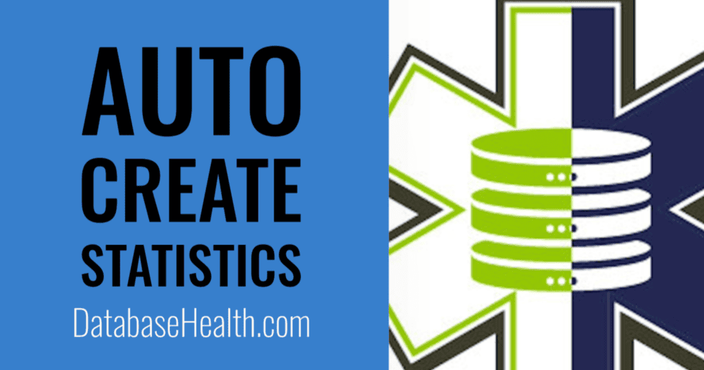Boost SQL Efficiency: Enable Auto Create Statistics