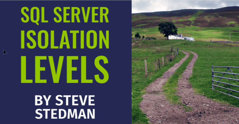 SQL Server Isolation Levels SQL Server Isolation Levels